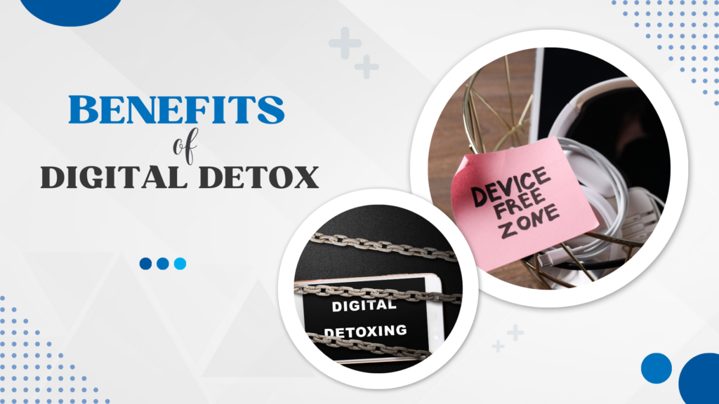 What is Digital Detox and its Positive Effects on Mental Health?